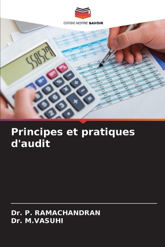Principes et pratiques d'audit by Dr P Ramachandran, Dr M Vasuhi | Waterstones