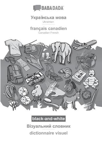 Ukrainian (in cyrillic script) - français canadien, visual dictionary ...