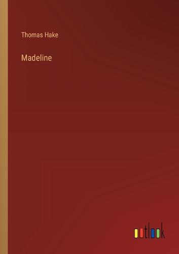 Madeline by Thomas Hake | Waterstones