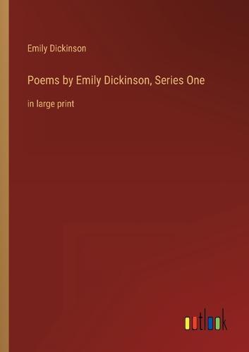 Poems by Emily Dickinson, Series One by Emily Dickinson | Waterstones