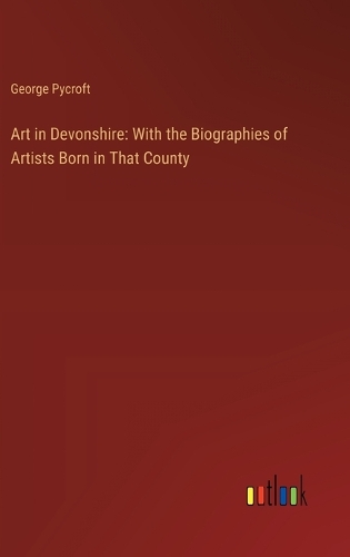 Art in Devonshire by George Pycroft | Waterstones