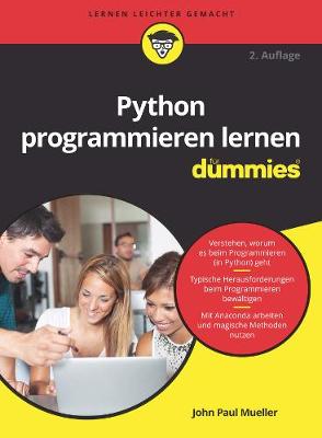 Python programmieren lernen für Dummies by John Paul Mueller | Waterstones
