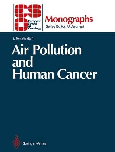 Air Pollution and Human Cancer by L. Tomatis | Waterstones