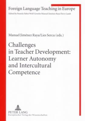 Challenges in Teacher Development: Learner Autonomy and Intercultural Competence by Manuel ...