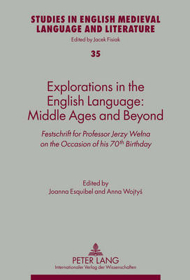 Explorations in the English Language: Middle Ages and Beyond by Jacek ...