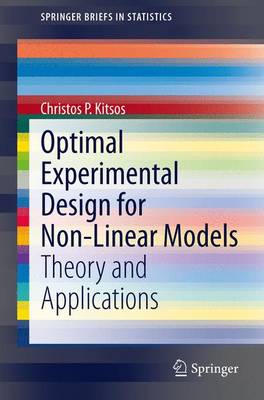 Optimal Experimental Design for Non-Linear Models by Christos P. Kitsos | Waterstones