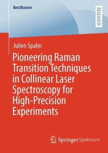Pioneering Raman Transition Techniques in Collinear Laser Spectroscopy ...