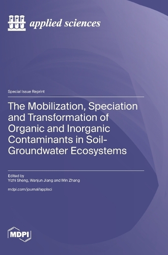 The Mobilization, Speciation and Transformation of Organic and ...
