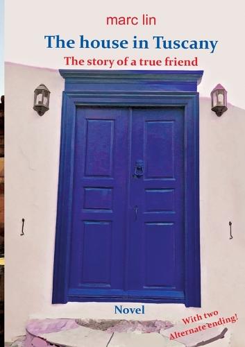 The House in Tuscany by Marc Lin | Waterstones