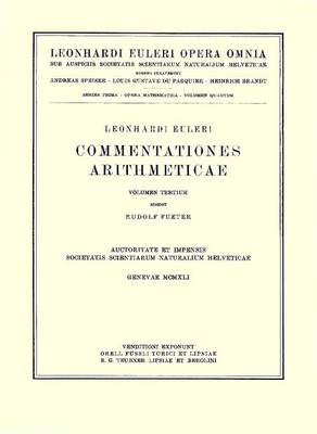 Commentationes arithmeticae 4th part by Leonhard Euler, Rudolf Fueter ...