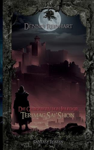 Die Chroniken von Jeledor by Dennis Reinhart | Waterstones