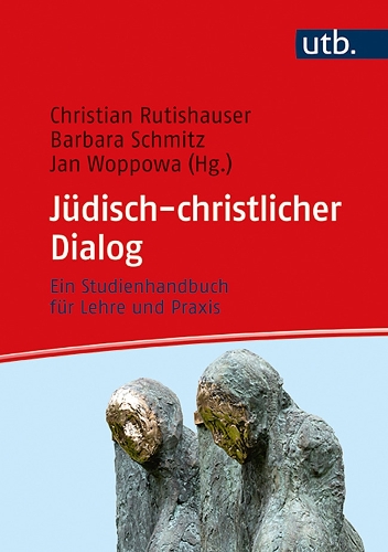 Jã1/4disch-Christlicher Dialog: Ein Studienhandbuch Fã1/4r Lehre Und ...