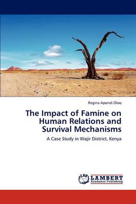 The Impact of Famine on Human Relations and Survival Mechanisms by ...
