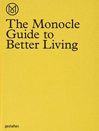 The Monocle Guide to Better Living by The Monocle | Waterstones