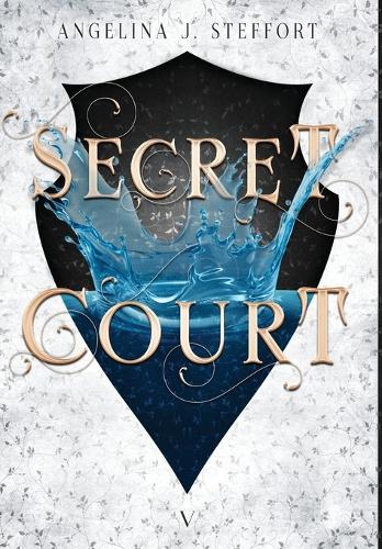 Secret Court by Angelina J Steffort | Waterstones