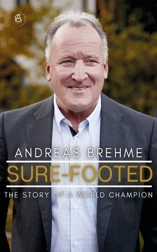 Sure-Footed by Andreas Brehme | Waterstones