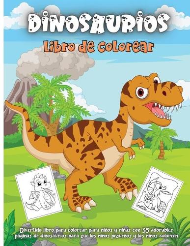 Dinosaurios Libro De Colorear by Emma Silva | Waterstones