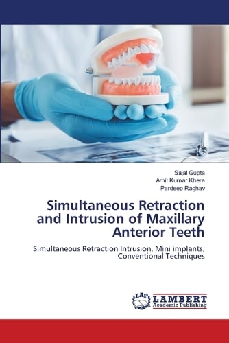 Simultaneous Retraction and Intrusion of Maxillary Anterior Teeth by ...