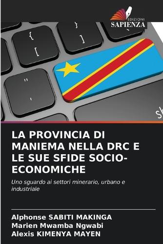 La Provincia Di Maniema Nella Drc E Le Sue Sfide Socio-Economiche by ...