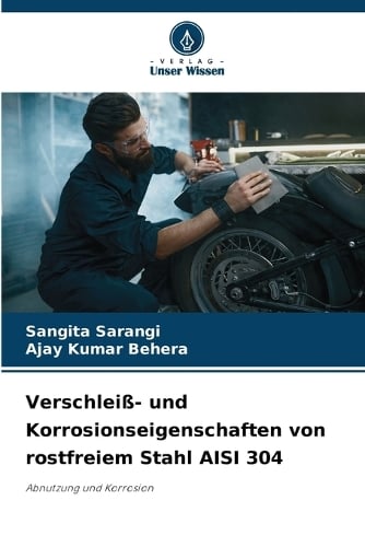 Verschleiß- und Korrosionseigenschaften von rostfreiem Stahl AISI 304 ...