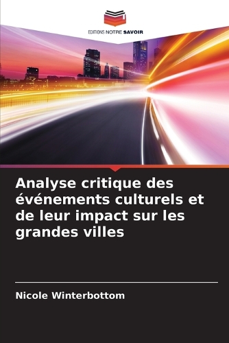 Analyse critique des événements culturels et de leur impact sur les ...
