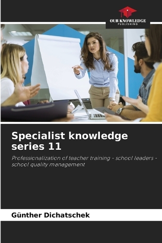 Specialist knowledge series 11 by Günther Dichatschek | Waterstones
