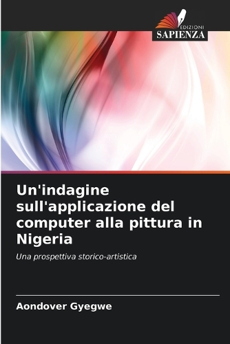 Un'indagine sull'applicazione del computer alla pittura in Nigeria by ...