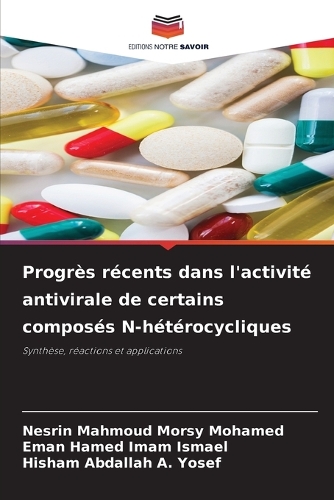 Progrès récents dans l'activité antivirale de certains composés N ...