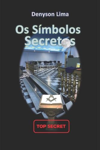 Os Símbolos Secretos by Denyson Tomaz de Lima | Waterstones