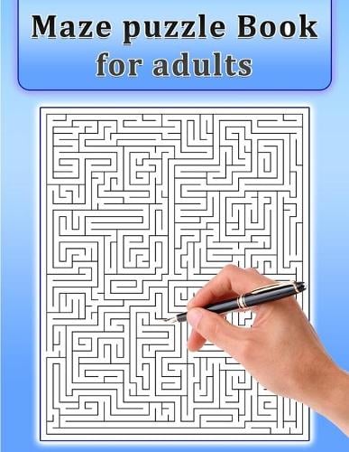 Maze Puzzle Book for Adults by Deeasy B | Waterstones