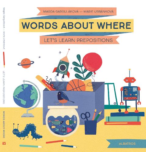 Words About Where by Magda Gargulakova, Marie Urbankova | Waterstones