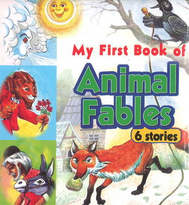 My First Book of Animal Fables | Waterstones