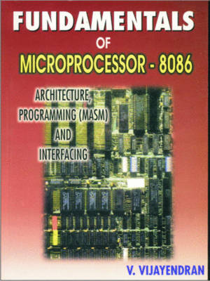 Fundamentals of Microprocessor 8086 by V. Vijayendran | Waterstones