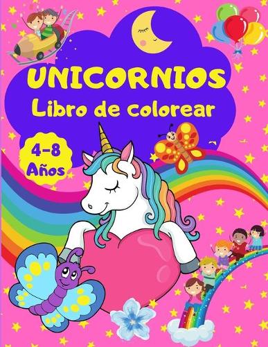 Unicornios Libro de Colorear by Santiago Delanunez | Waterstones