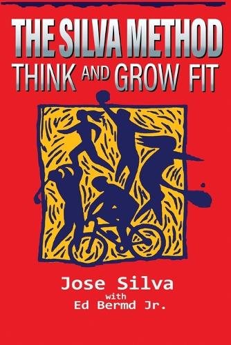 The Silva Method by José Silva, Ed Bernd | Waterstones