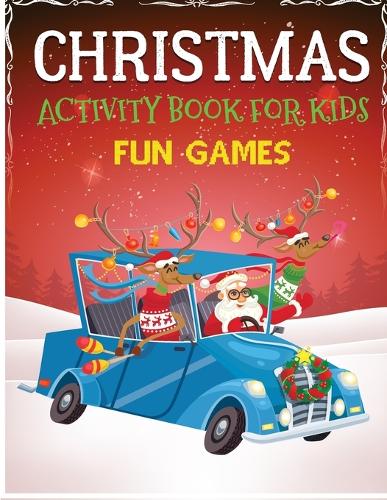 Christmas Activity Book for Kids Fun Games by Laura Bidden | Waterstones