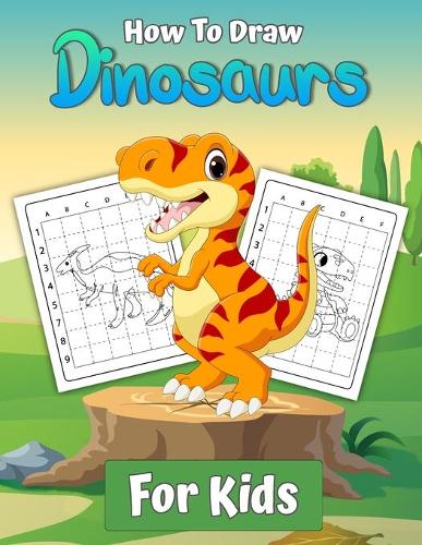How To Draw Dinosaurs for Kids by Harley Brewer | Waterstones