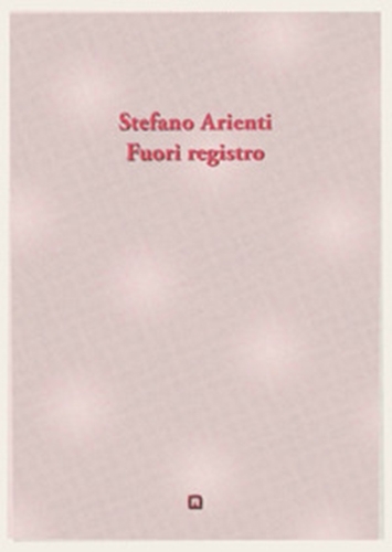 Stefano Arienti - Misregistered by Stefano Arienti | Waterstones