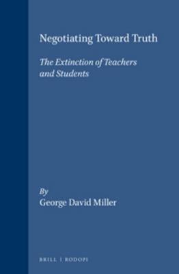 Negotiating Toward Truth by George David Miller | Waterstones
