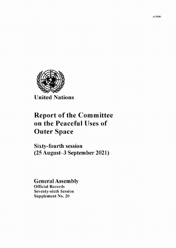 Report of the Committee on the Peaceful Uses of Outer Space by United ...