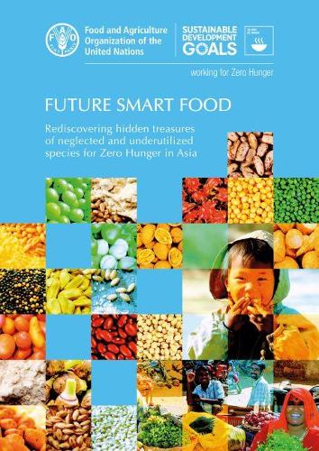Future smart food by Food and Agriculture Organization, Xuan Li ...