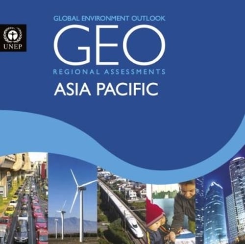 Global Environment Outlook 6 (GEO-6): Regional Assessment for Asia and ...
