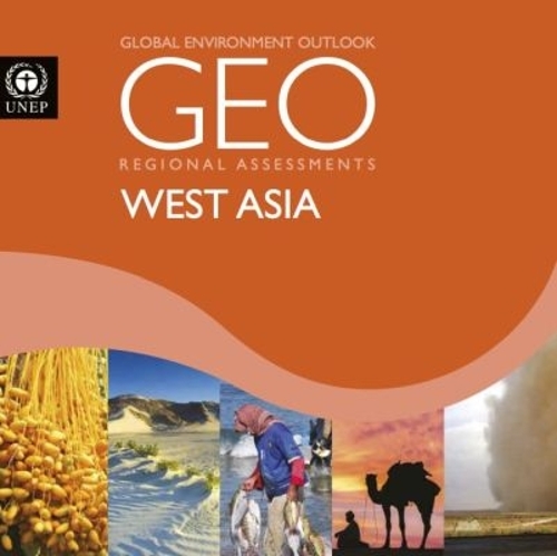 Global Environment Outlook 6 (GEO-6): Regional Assessment for West Asia ...