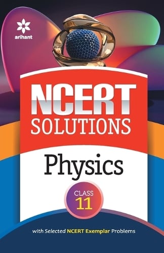 Ncert Solutions Physics Class 11th by Nipendra Bhatnagar | Waterstones