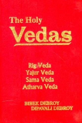 The Holy Vedas: Rig Veda, Yajur Veda, Sama Veda and Atharva Veda by ...