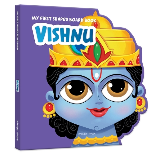 My First Shaped Illustrated Vishnu Hindu Mythology (Indian Gods and ...