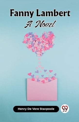 Fanny LambertA Novel (Edition2023) by Henry De Vere Stacpoole | Waterstones