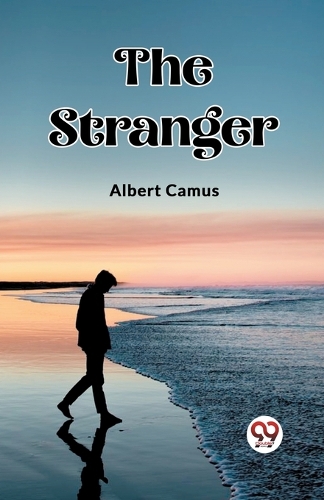 The Stranger by Albert Camus | Waterstones