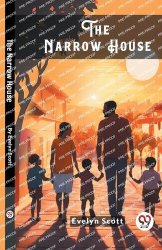 The Narrow House by Evelyn Scott | Waterstones