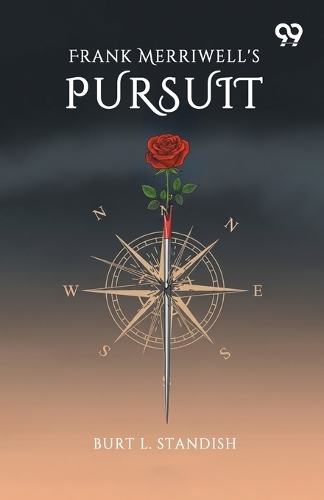 Frank Merriwell's PursuitOr, How To Win (Edition1) by Burt L Standish ...